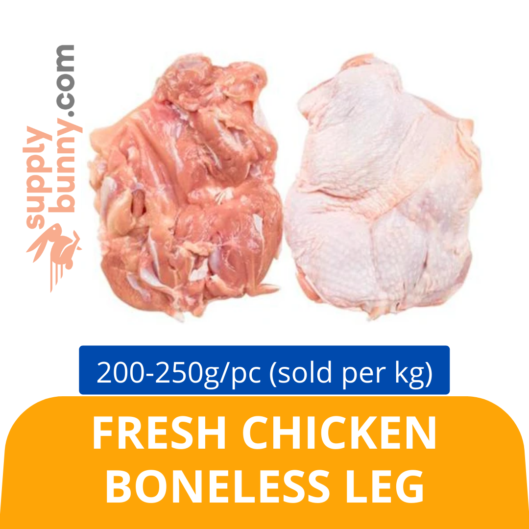 Fresh Chicken Boneless Leg 200-250g/pc (sold per kg) DCS Chicken Kaki ...